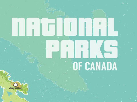 Canada National Parks Map 18x24 Poster | Best Maps Ever